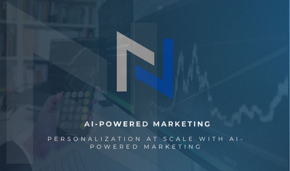 AI-Powered Marketing: Personalization at Scale